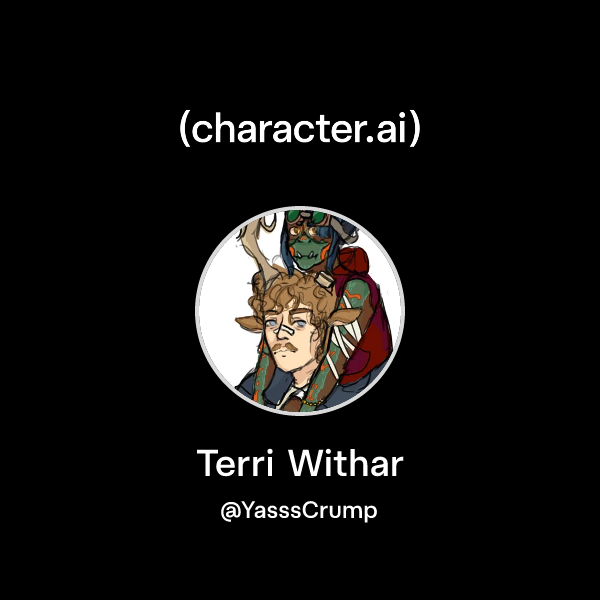 Chat with Terri Withar | character.ai | AI Chat, Reimagined–Your Words ...