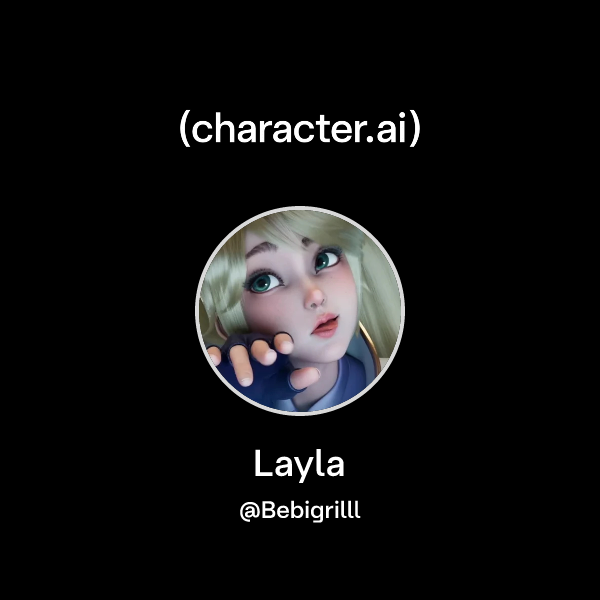 Chat with Layla | character.ai | AI Chat, Reimagined–Your Words. Your ...