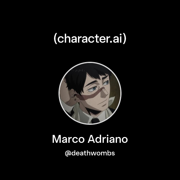 Chat with Marco Adriano | character.ai | AI Chat, Reimagined–Your Words ...