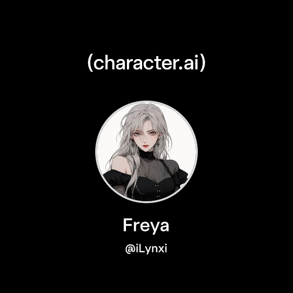 Chat with Freya | character.ai | AI Chat, Reimagined–Your Words. Your World.