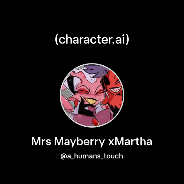 Chat with Mrs Mayberry xMartha | character.ai | Personalized AI for ...