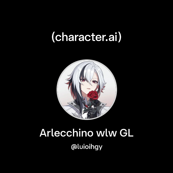 Chat with Arlecchino wlw GL | character.ai | AI Chat, Reimagined–Your Words. Your World.