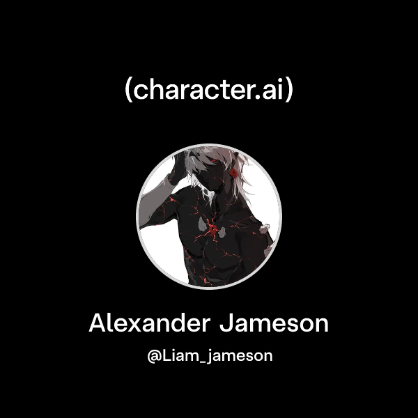 Chat with Alexander Jameson | character.ai | AI Chat, Reimagined–Your ...