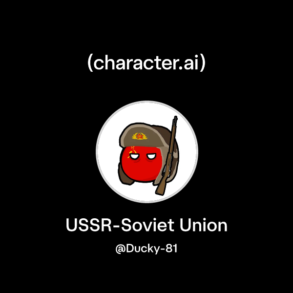 Chat with USSR-Soviet Union | character.ai | Personalized AI for every ...