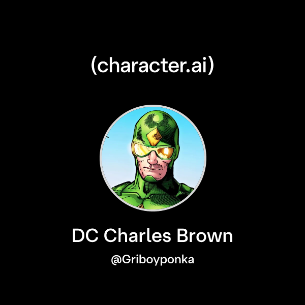 Chat with DC Charles Brown | character.ai | AI Chat, Reimagined–Your ...