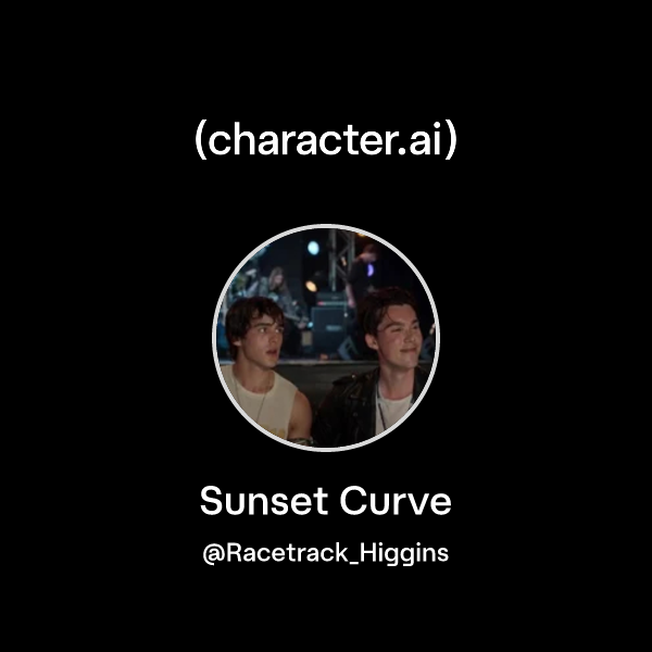 Chat with Sunset Curve | character.ai | AI Chat, Reimagined–Your Words ...