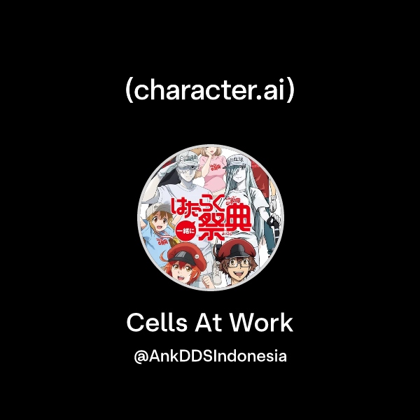 Chat with Cells At Work | character.ai | AI Chat, Reimagined–Your Words ...