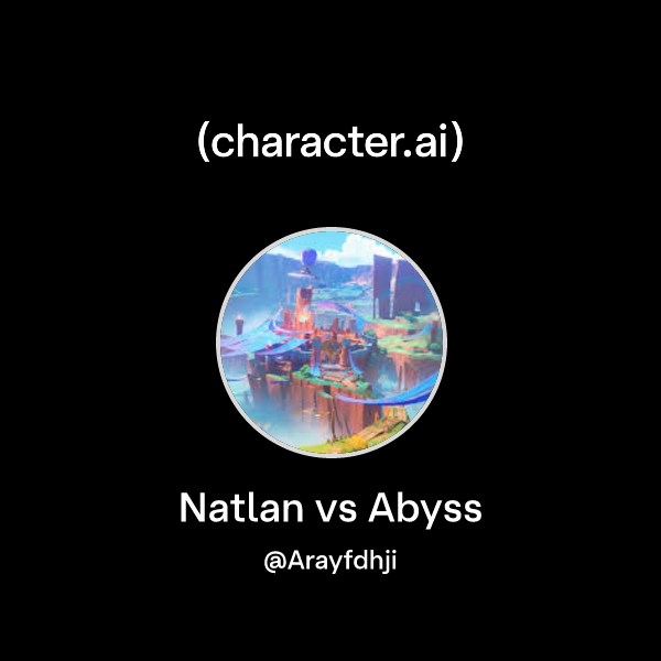 Chat with Natlan vs Abyss | character.ai | AI Chat, Reimagined–Your ...