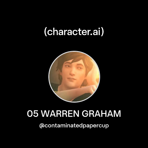 Chat with 05 WARREN GRAHAM | character.ai | Personalized AI for every ...