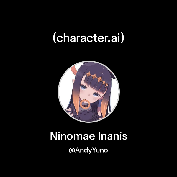Chat with Ninomae Inanis | character.ai | AI Chat, Reimagined–Your ...