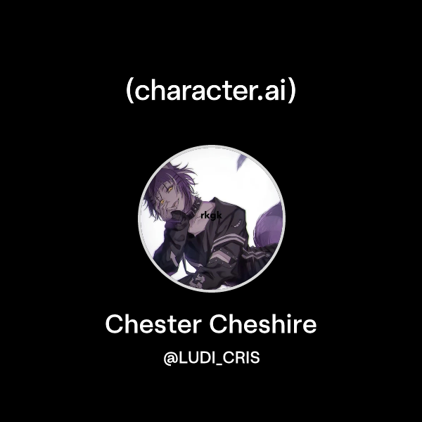 Chat with Chester Cheshire | character.ai | Personalized AI for every ...