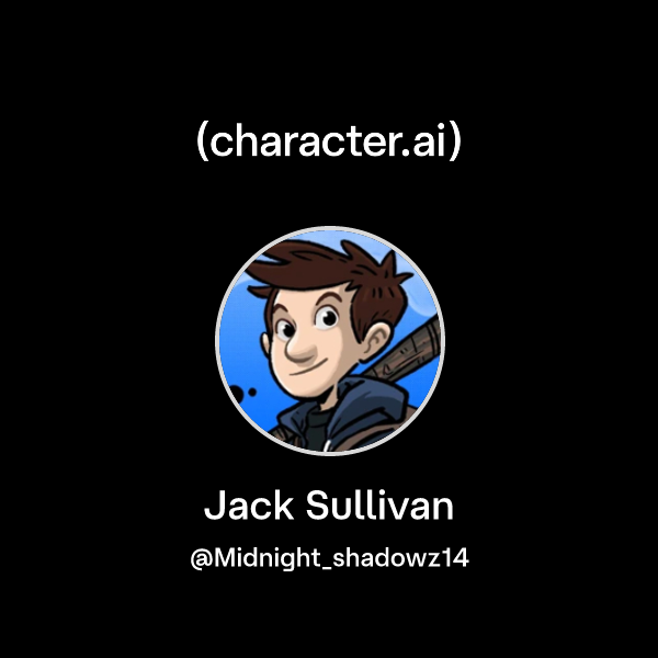Chat with Jack Sullivan | character.ai | AI Chat, Reimagined–Your Words ...