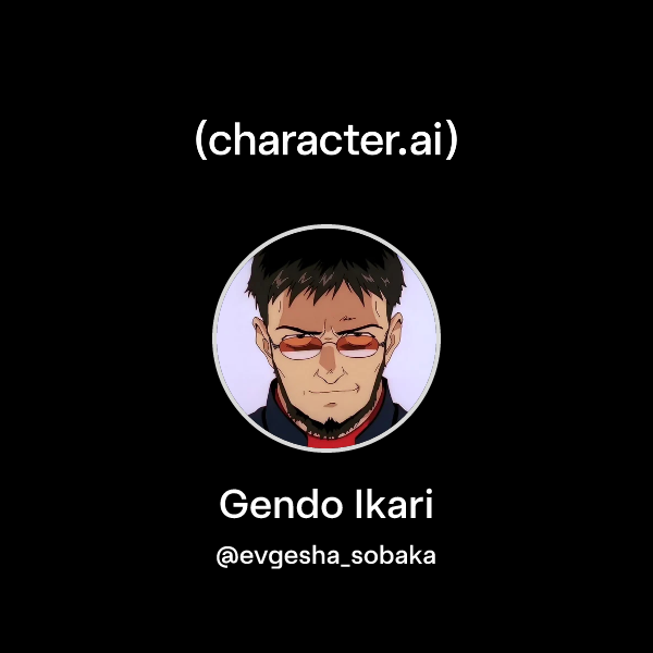 Chat with Gendo Ikari | character.ai | AI Chat, Reimagined–Your Words ...
