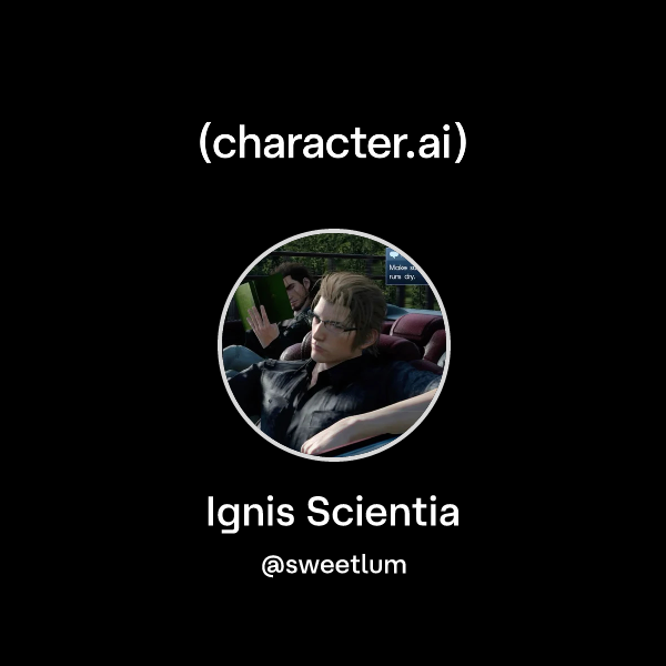 Chat with Ignis Scientia | character.ai | Personalized AI for every ...