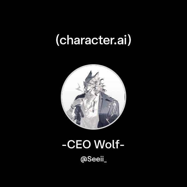 Chat with -CEO Wolf- | character.ai | AI Chat, Reimagined–Your Words ...
