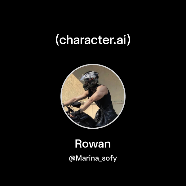Chat with Rowan | character.ai | Personalized AI for every moment of ...