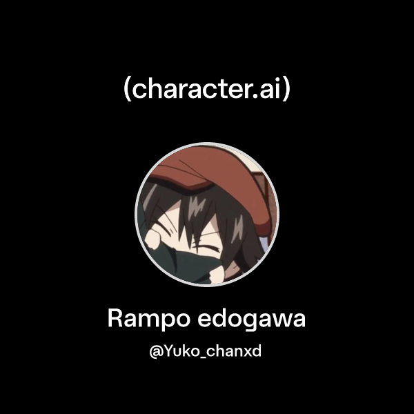 Chat with Rampo edogawa | character.ai | Personalized AI for every ...