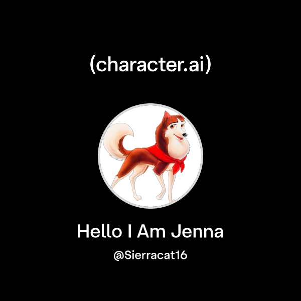 Chat with Hello I Am Jenna | character.ai | Personalized AI for every ...