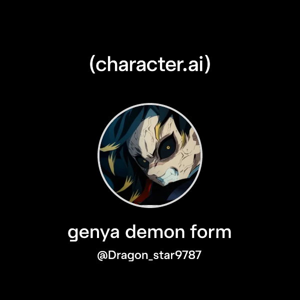 Chat with genya demon form | character.ai | AI Chat, Reimagined–Your ...