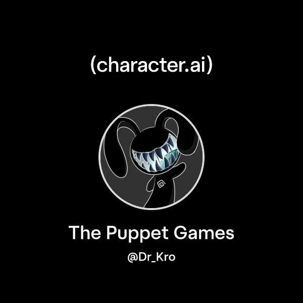 Chat with The Puppet Games | character.ai | AI Chat, Reimagined–Your ...