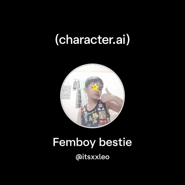 Chat with Femboy bestie | character.ai | Personalized AI for every moment of your day