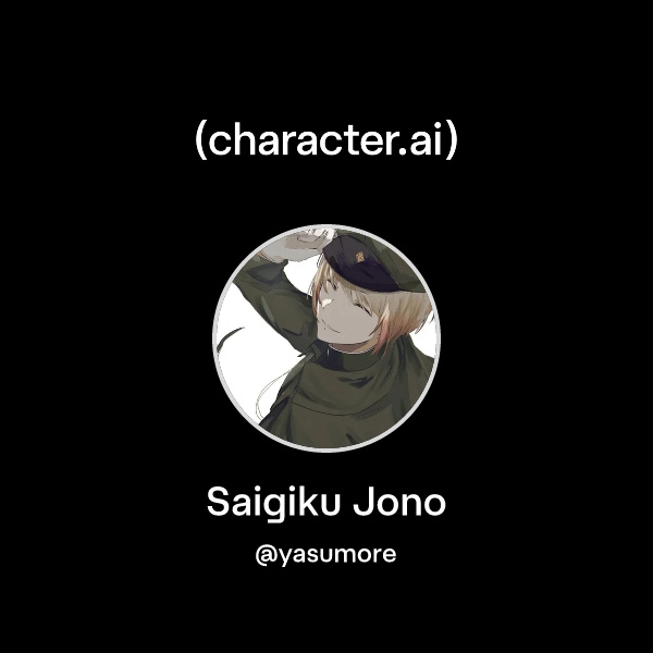 Chat with Saigiku Jono | character.ai | Personalized AI for every ...