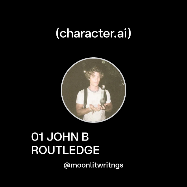 Chat with 01 JOHN B ROUTLEDGE | character.ai | Personalized AI for ...