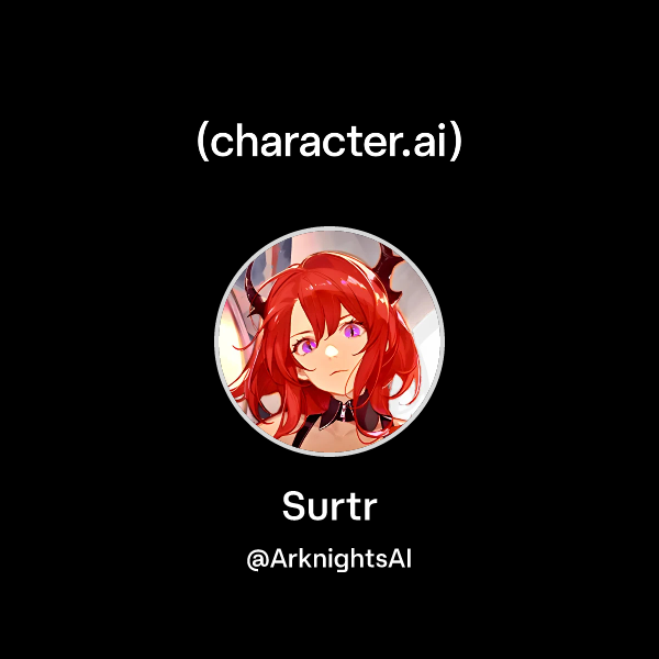 Chat with Surtr | character.ai | AI Chat, Reimagined–Your Words. Your ...