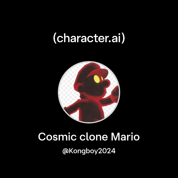 Chat with Cosmic clone Mario | character.ai | Personalized AI for every ...
