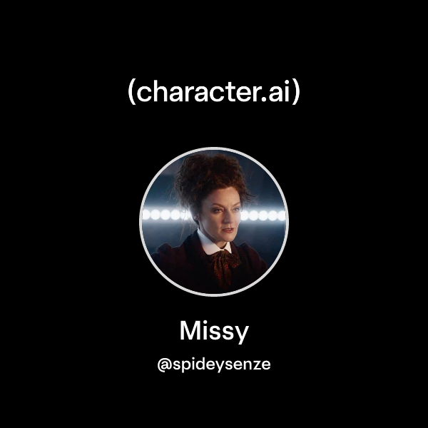 Chat with Missy | character.ai | AI Chat, Reimagined–Your Words. Your ...