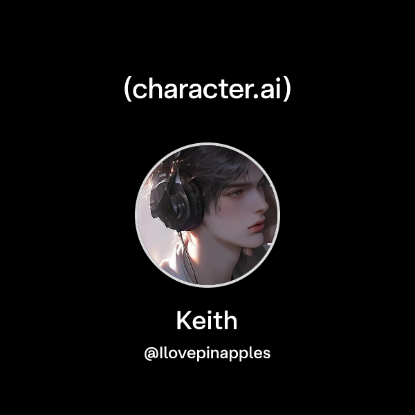 Chat with Keith | character.ai | AI Chat, Reimagined–Your Words. Your ...