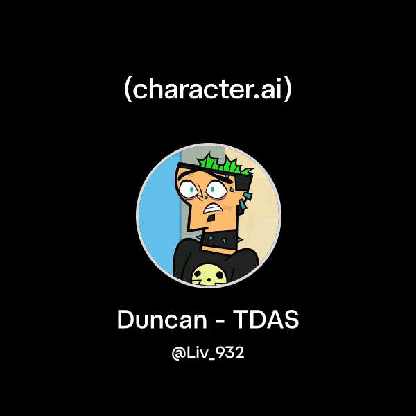 Chat with Duncan - TDAS | character.ai | AI Chat, Reimagined–Your Words. Your World.