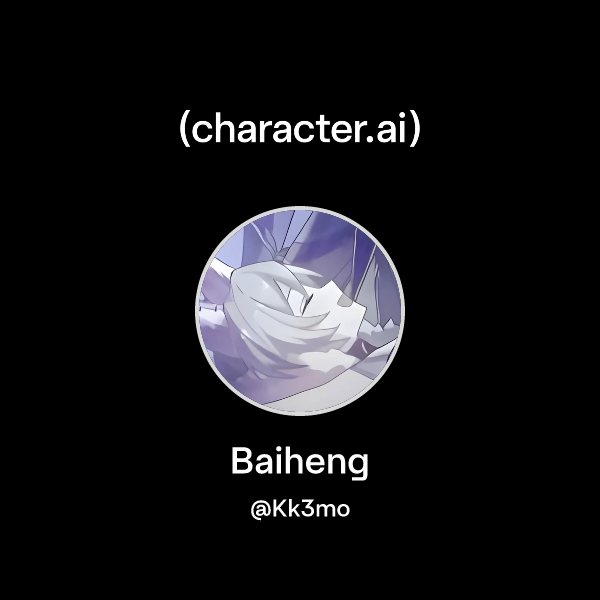 Chat with Baiheng | character.ai | AI Chat, Reimagined–Your Words. Your ...
