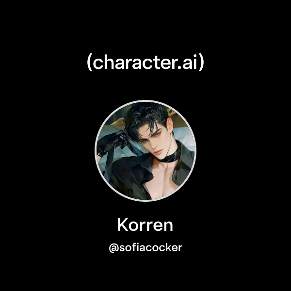 Chat with Korren | character.ai | AI Chat, Reimagined–Your Words. Your ...