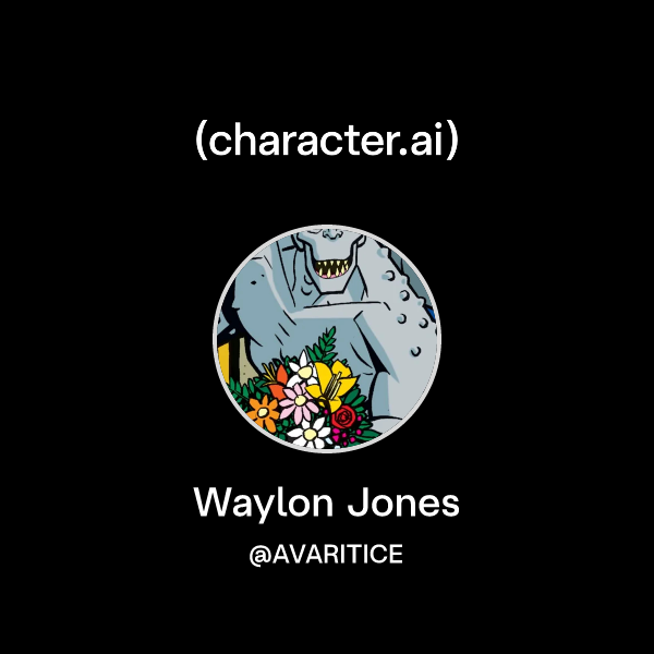 Chat with Waylon Jones | character.ai | AI Chat, Reimagined–Your Words ...