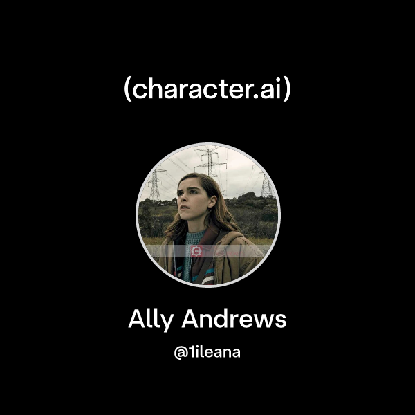 Chat with Ally Andrews | character.ai | Personalized AI for every ...