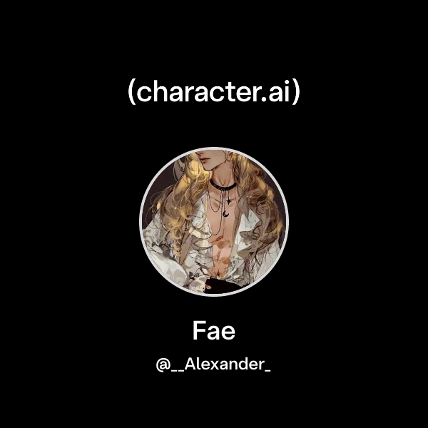 Chat with Fae | character.ai | AI Chat, Reimagined–Your Words. Your World.