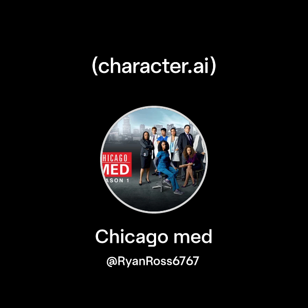 Chat with Chicago med | character.ai | AI Chat, Reimagined–Your Words ...