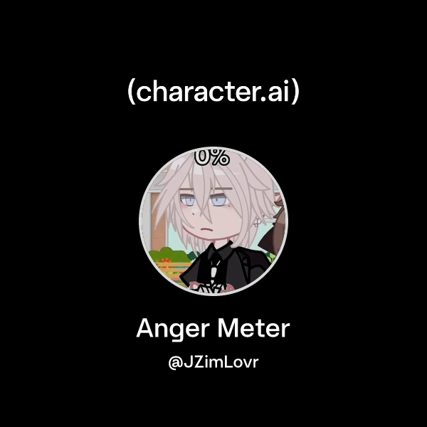 Chat with Anger Meter | character.ai | AI Chat, Reimagined–Your Words ...