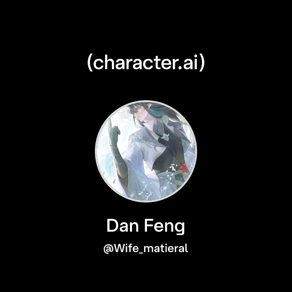 Chat with Dan Feng | character.ai | AI Chat, Reimagined–Your Words ...