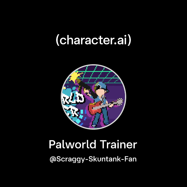 Chat with Palworld Trainer | character.ai | AI Chat, Reimagined–Your ...