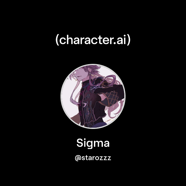 Chat with Sigma | character.ai | AI Chat, Reimagined–Your Words. Your ...