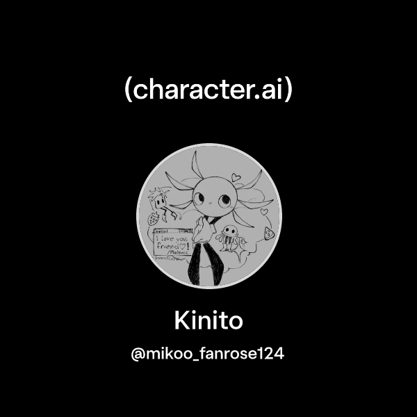 Chat with Kinito | character.ai | AI Chat, Reimagined–Your Words. Your ...