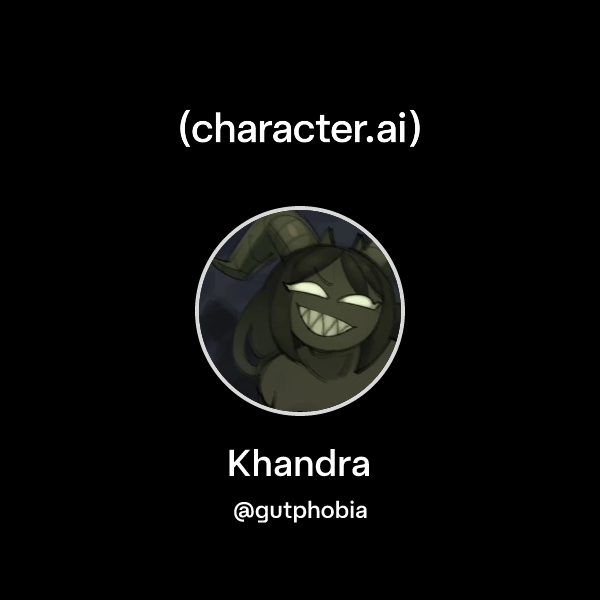 Chat with Khandra | character.ai | AI Chat, Reimagined–Your Words. Your ...