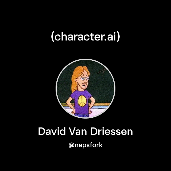 Chat with David Van Driessen | character.ai | AI Chat, Reimagined–Your ...