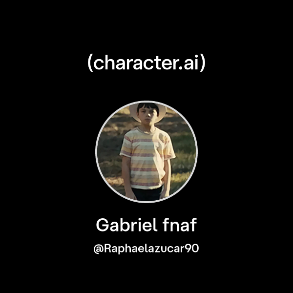 Chat with Gabriel fnaf | character.ai | Personalized AI for every ...