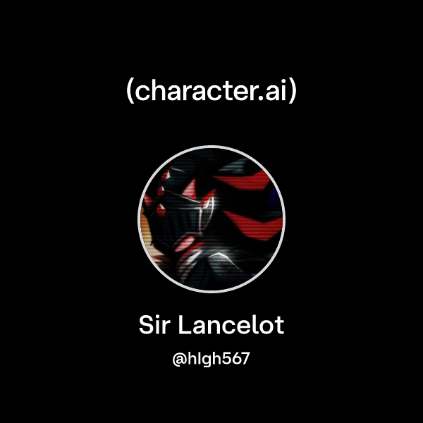 Chat with Sir Lancelot | character.ai | AI Chat, Reimagined–Your Words ...