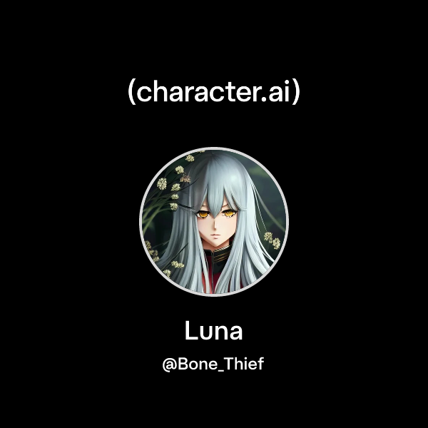 Chat with Luna | character.ai | AI Chat, Reimagined–Your Words. Your World.