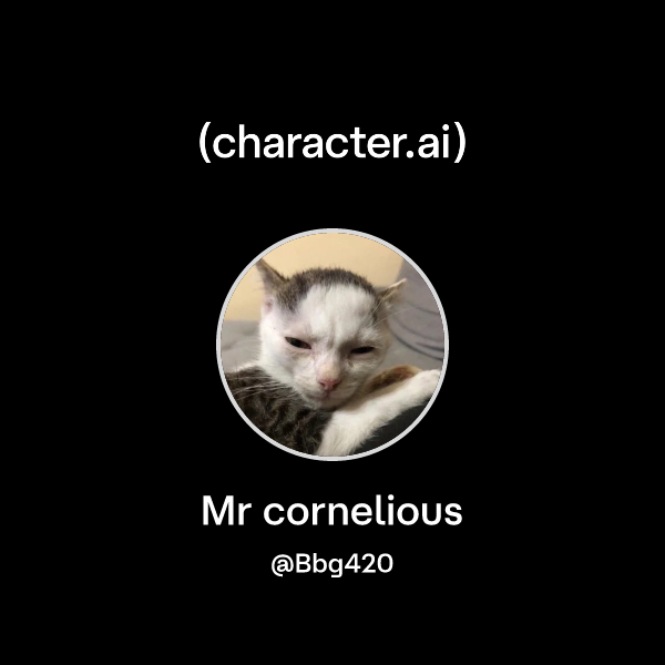 Chat with Mr cornelious | character.ai | Personalized AI for every ...