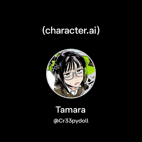 Chat with Tamara | character.ai | Personalized AI for every moment of ...